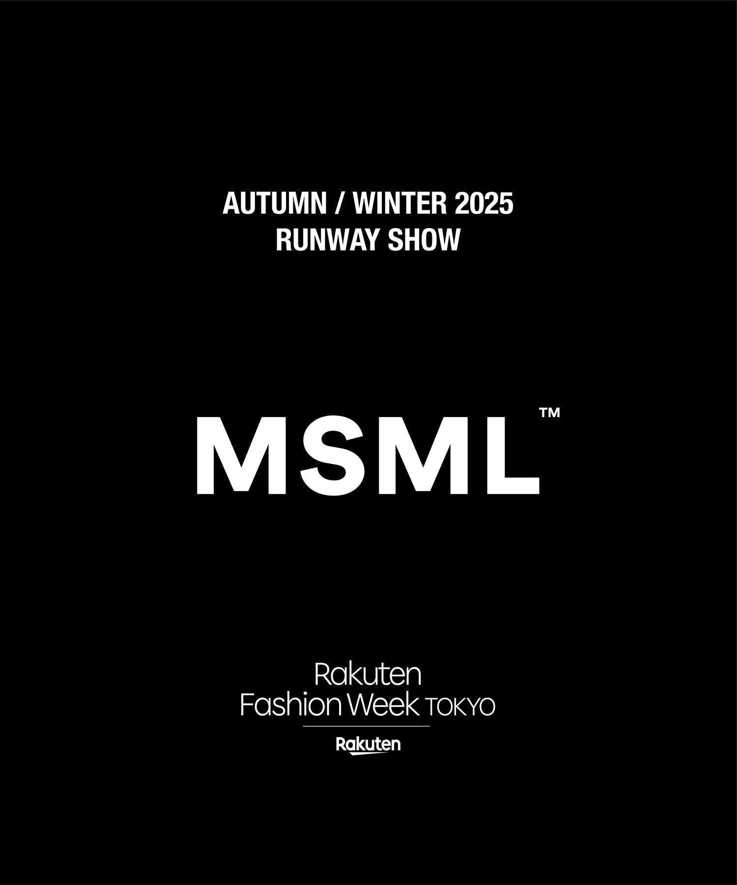 MSML AUTUMN / WINTER 2025 RUNWAY SHOW
